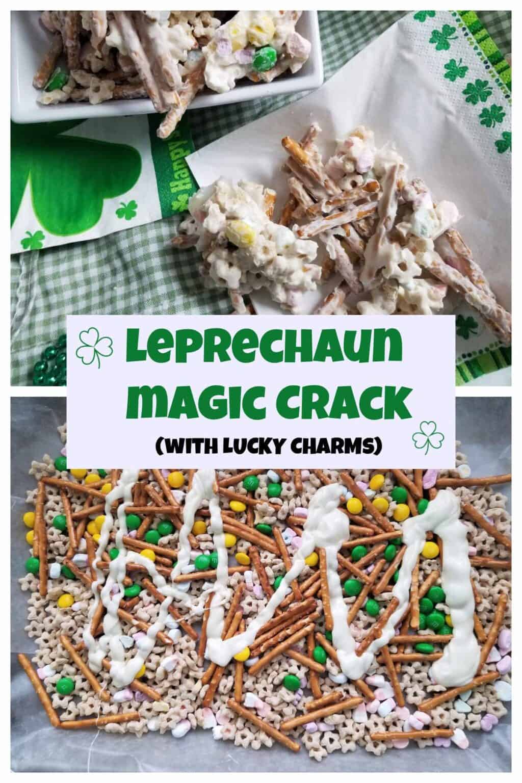 Leprechaun Magic Crack - Stef's Eats and Sweets