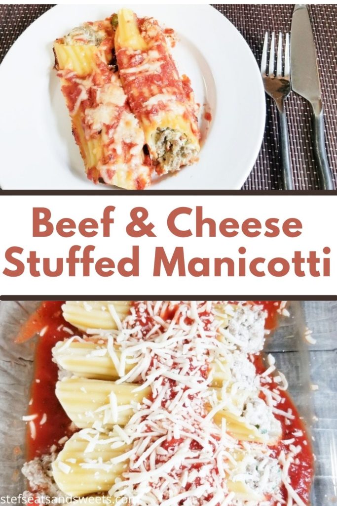 Beef & Cheese Stuffed Manicotti - Stef's Eats and Sweets