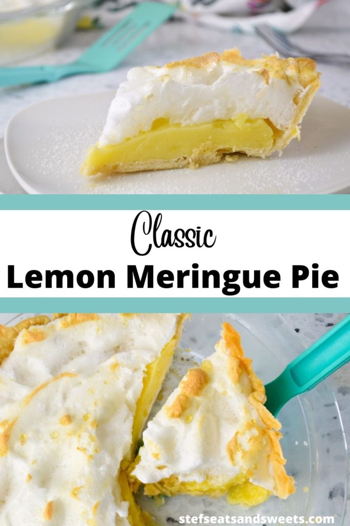 Classic Lemon Meringue Pie - Stef's Eats and Sweets
