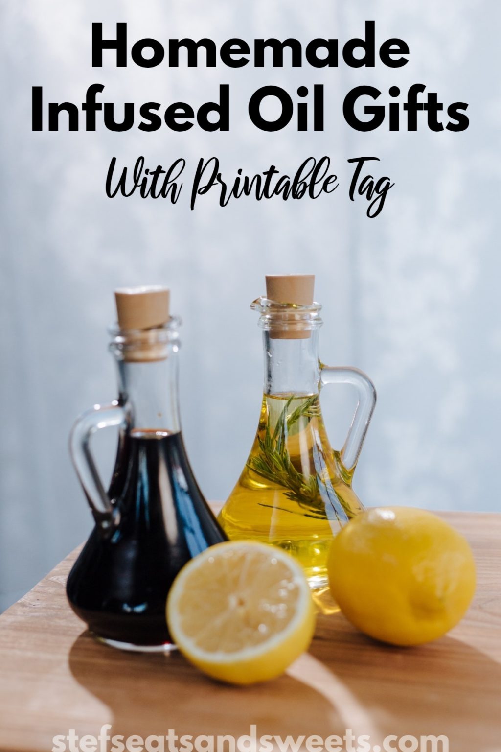 Homemade Infused Olive Oil Gifts (+Free Printable Gift Tag) - Stef's ...