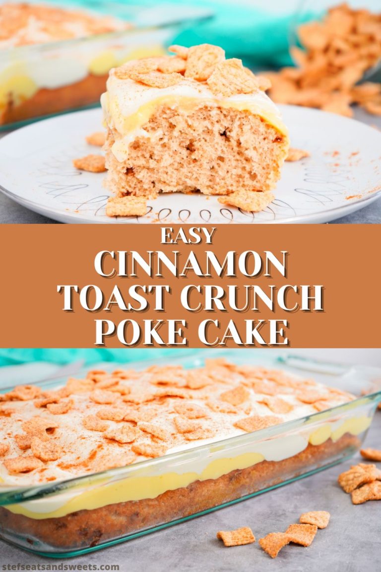 Easy Cinnamon Toast Crunch Poke Cake - Stef's Eats and Sweets