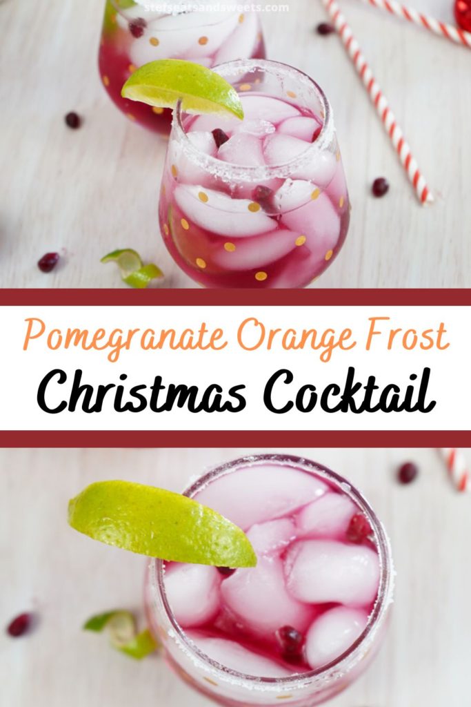 Pomegranate Orange Frost Christmas Cocktail - Stef's Eats and Sweets