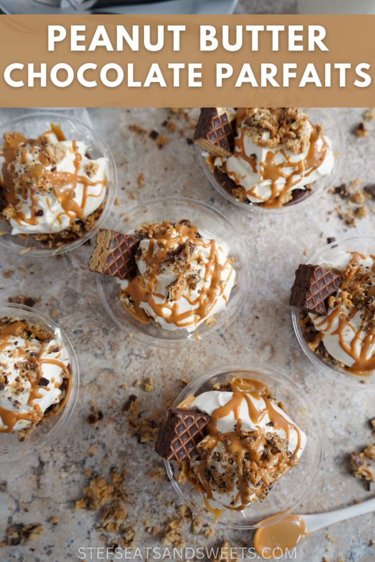 Peanut Butter Chocolate Parfaits - Stef's Eats and Sweets