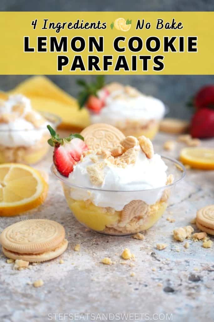 Lemon Cookie Parfaits - Stef's Eats and Sweets