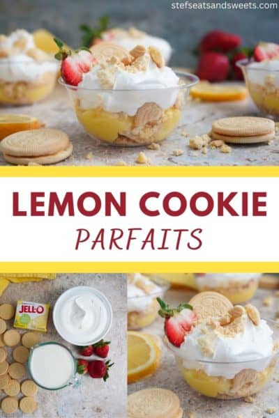 Lemon Cookie Parfaits - Stef's Eats and Sweets