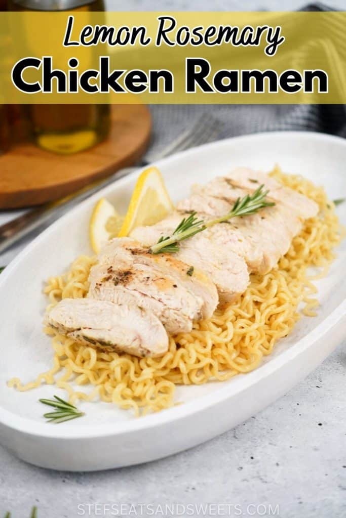 Lemon Rosemary Chicken Ramen - Stef's Eats and Sweets
