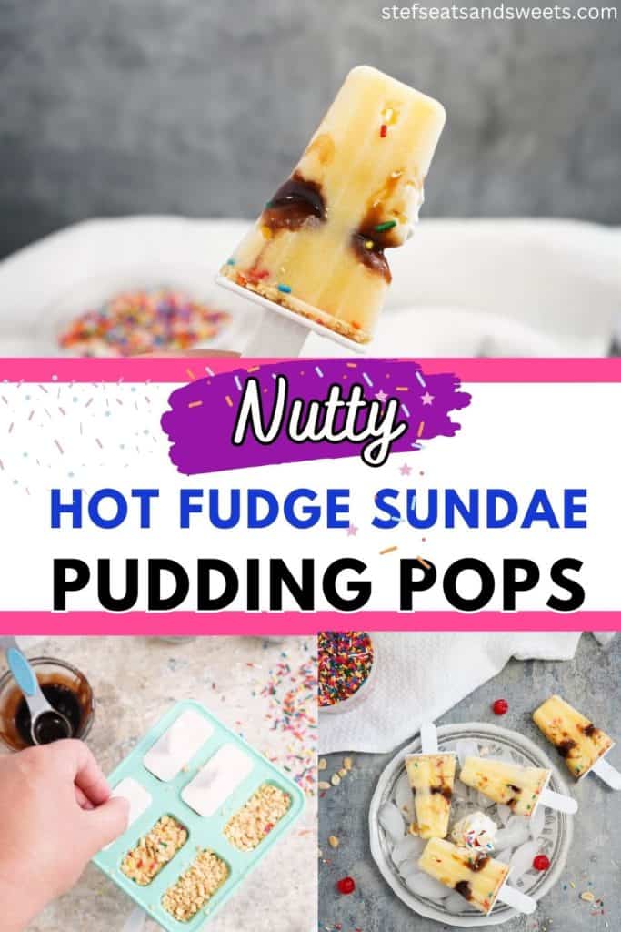 Nutty Hot Fudge Sundae Pudding Pops - Stef's Eats and Sweets