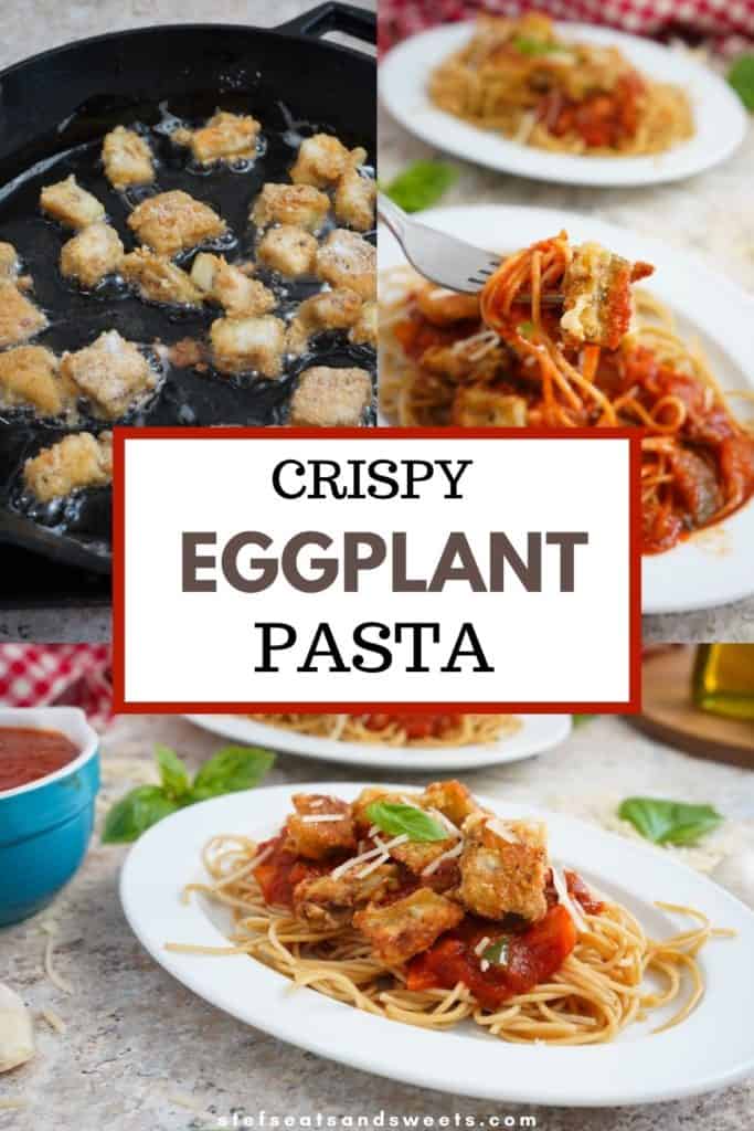 Crispy Eggplant Pasta - Stef's Eats and Sweets