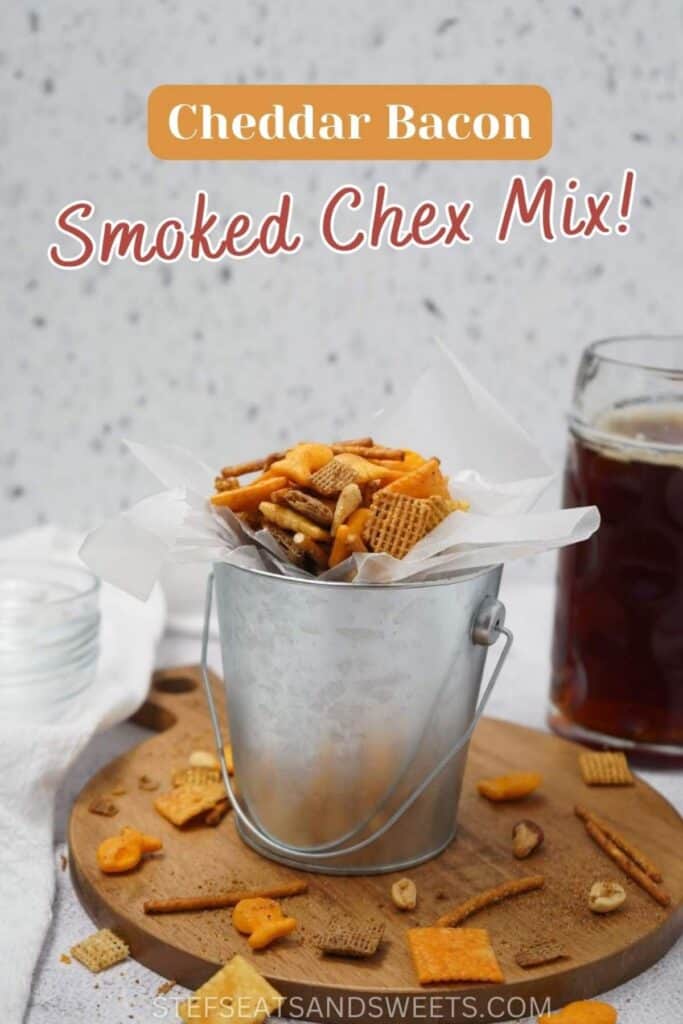 Cheddar Bacon Smoked Chex Mix - Stef's Eats and Sweets