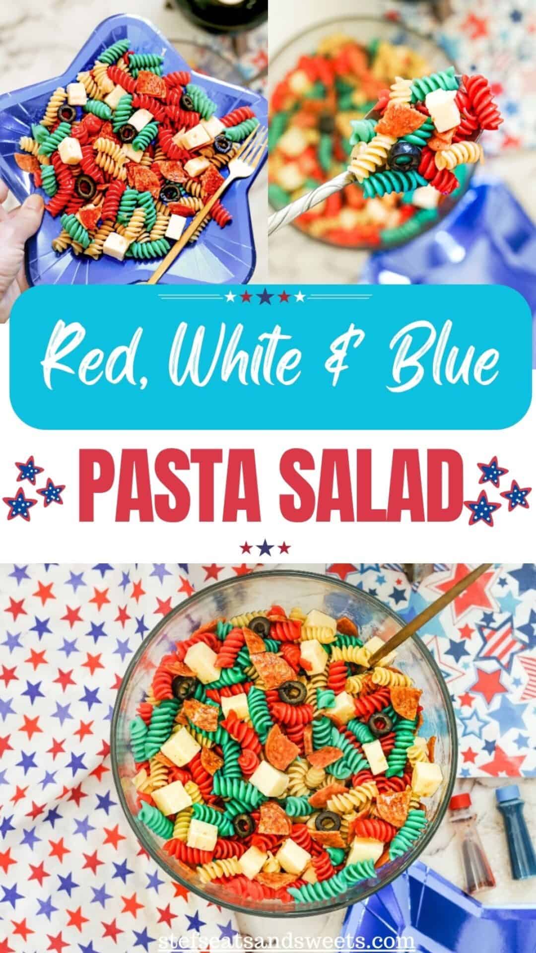 Red White and Blue Italian Pasta Salad - Stef's Eats and Sweets